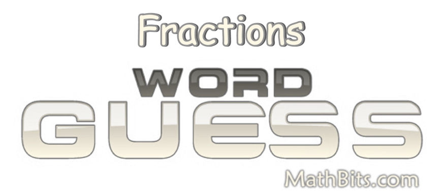 Word Guess - Fractions (Jr. level)