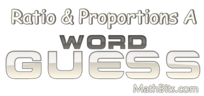 Word Guess - Ratios & Proportions (Jr. level)